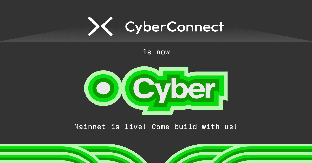 Cyber: Announcing Our Mainnet and New Identity