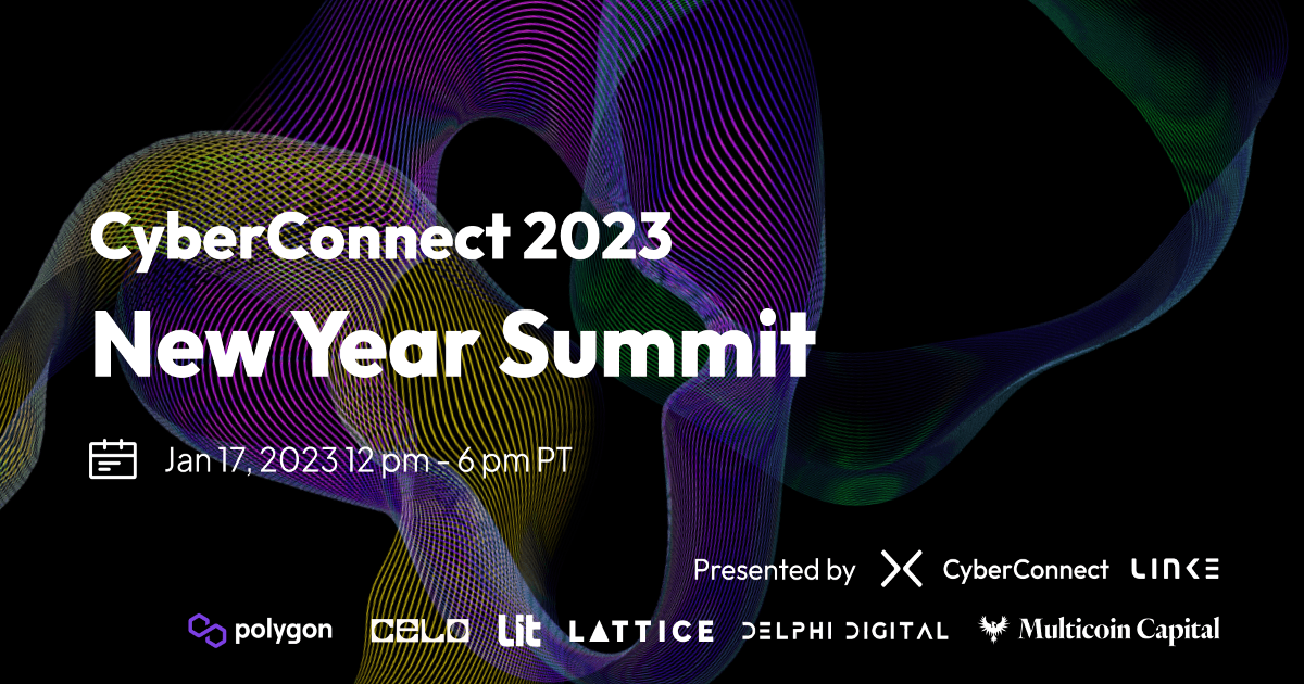 CyberConnect 2023 New Year Summit
